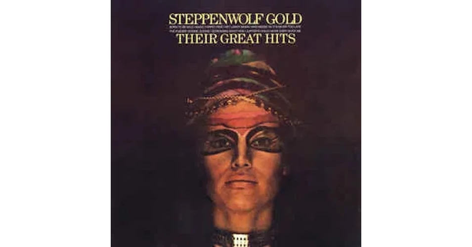 STEPPENWOLF GOLD - THEIR GREATEST HITS (2LP, HIGH QUALITY, 200g). Vinyl ...
