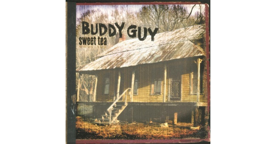 BUDDY GUY - SWEET TEA (2LP, 180G). Vinyl (LP). Kiadó: MUSIC ON VINYL ...