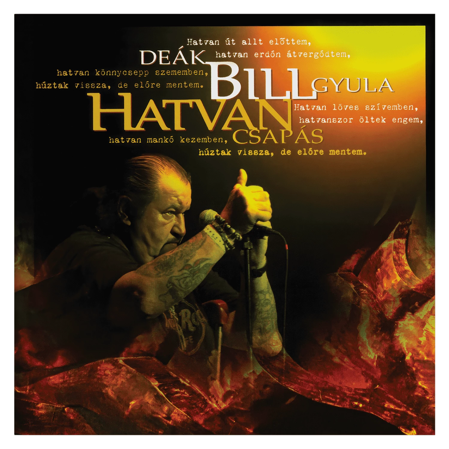 DEÁK BILL GYULA - HATVAN CSAPÁS (2LP, 180G). Vinyl (LP). Kiadó ...